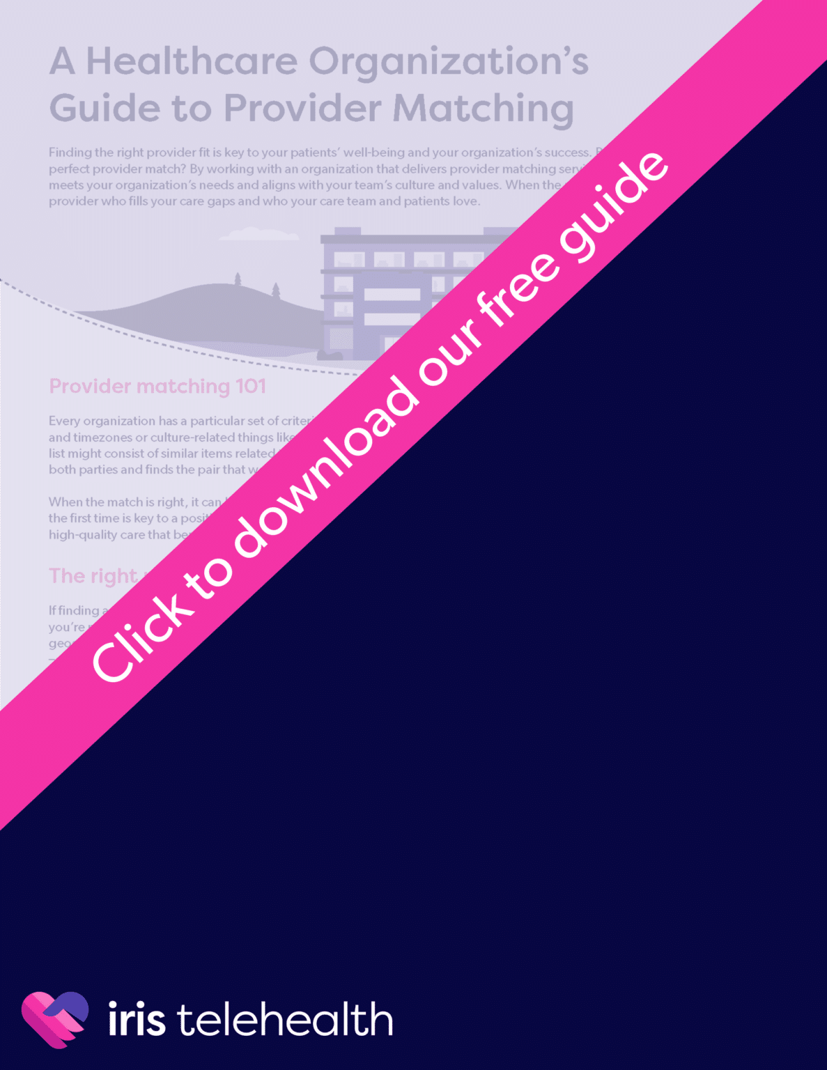 A Healthcare Organization's Guide to Provider Matching | Iris Telehealth