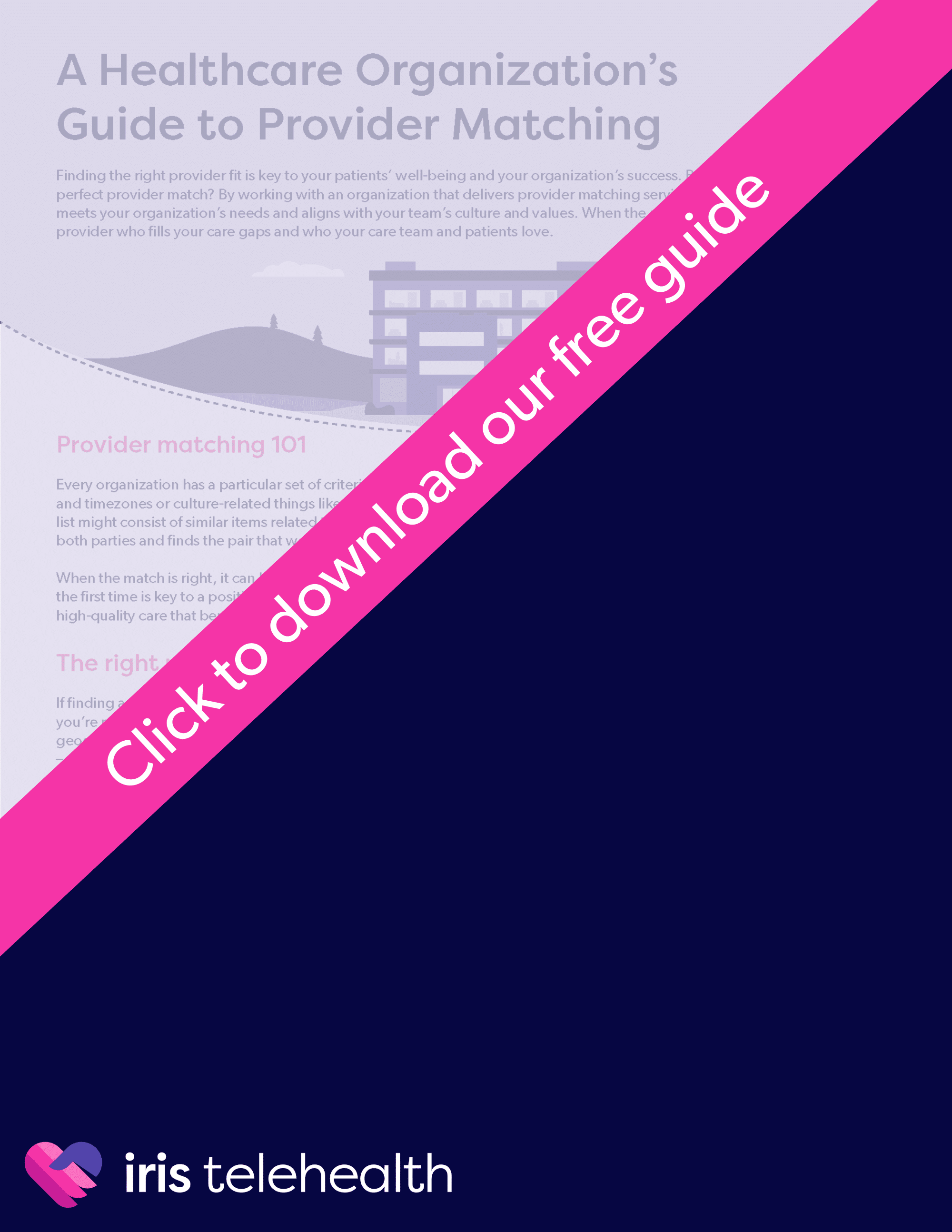 A Healthcare Organization's Guide to Provider Matching | Iris Telehealth