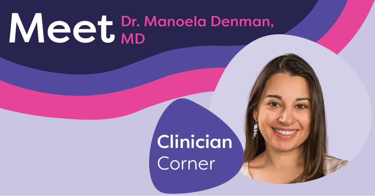 Child Psychiatrist Dr. Manoela Denman's Experiences as a Telehealth Provider